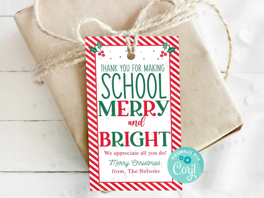 Printable Thank You for Making School Merry & Bright Gift Tag, Teacher ...