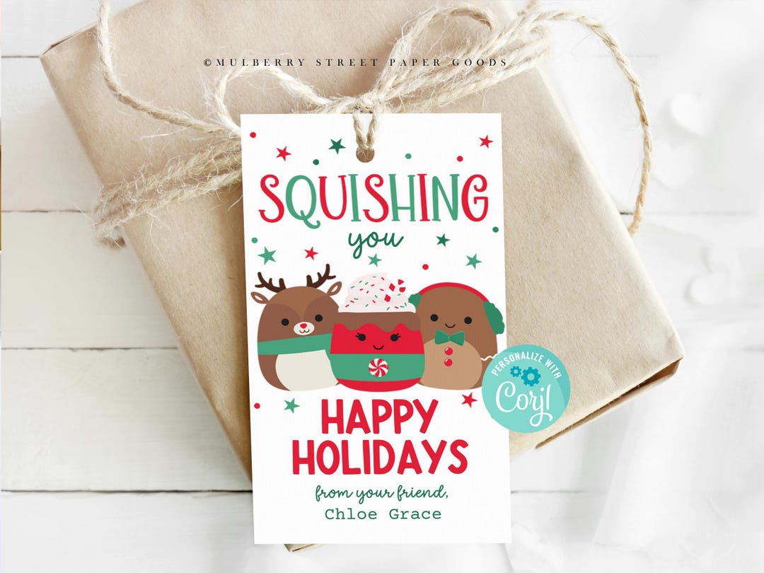 Editable Christmas Squish Gift Tag Digital Download Happy Squishing ...