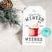 Printable Warm and Cozy Winter Wishes Gift Tag, Hot Cocoa Christmas ...