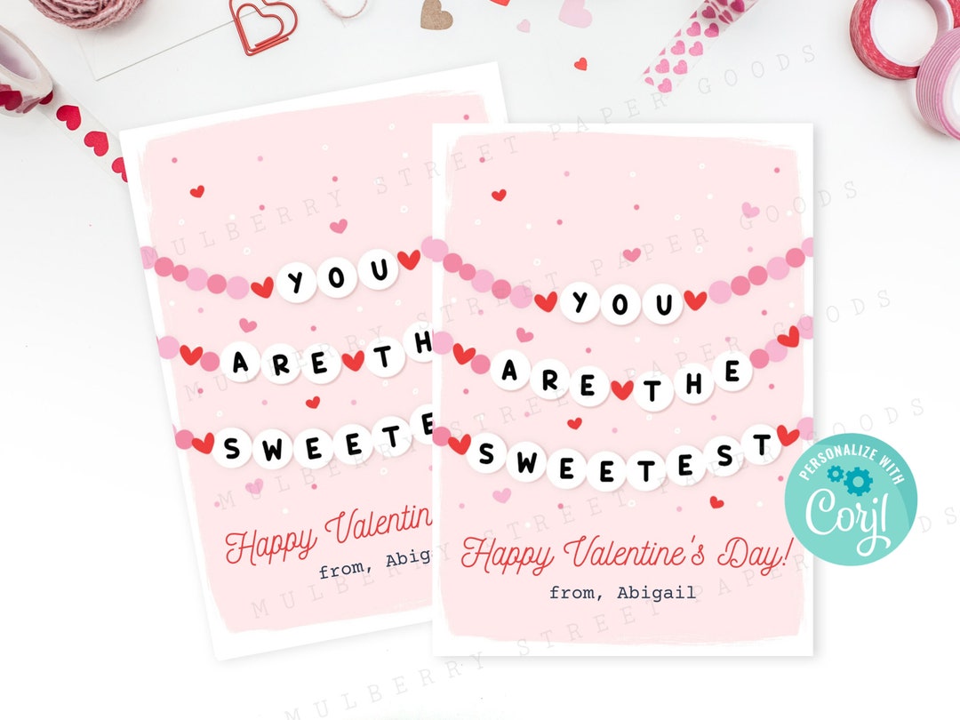 You Are the Sweetest Bracelet Valentine Printable Card, Happy Valentine ...