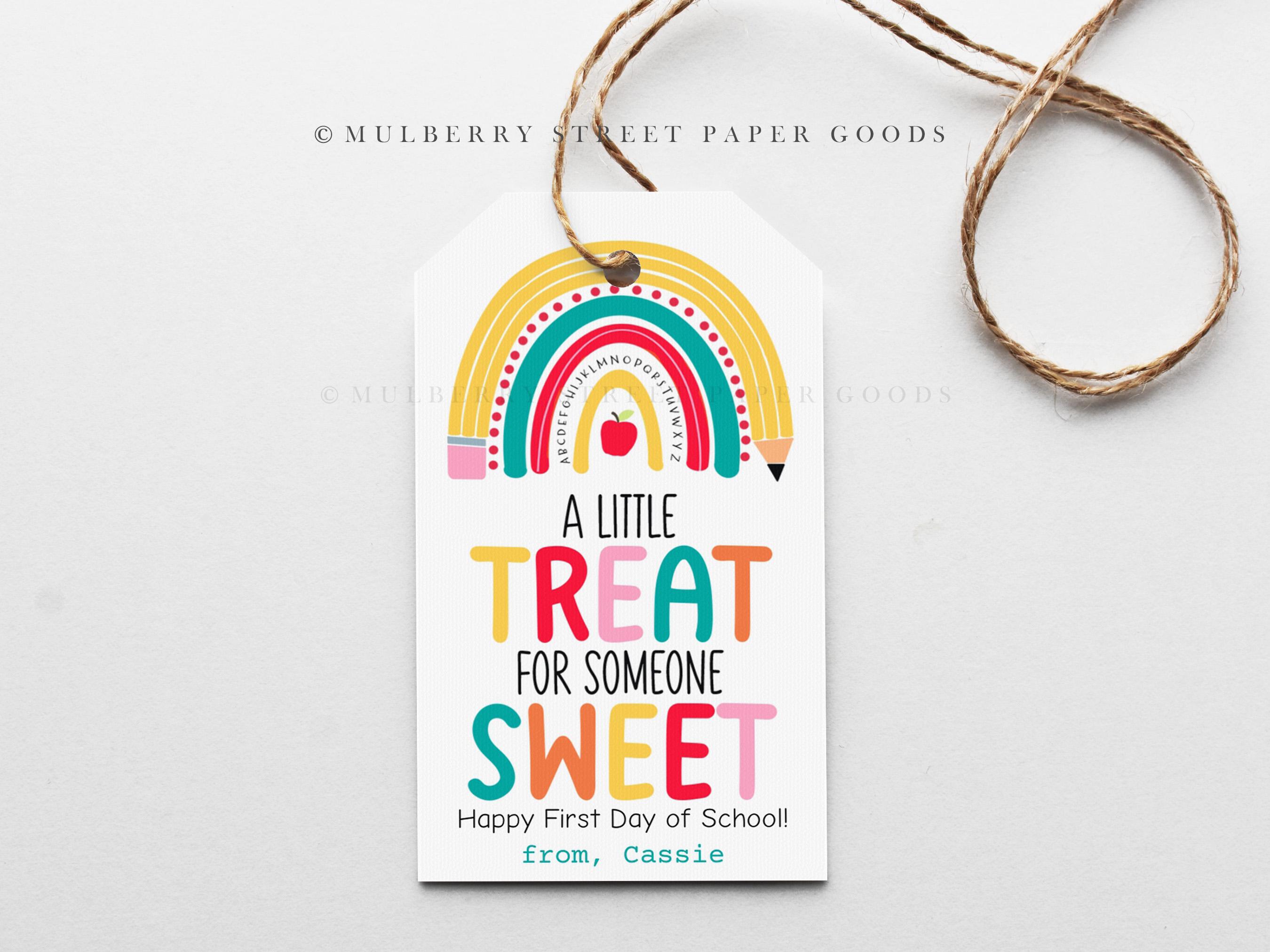 Editable First Day of School Treat for Someone Sweet Gift Tag Printable ...