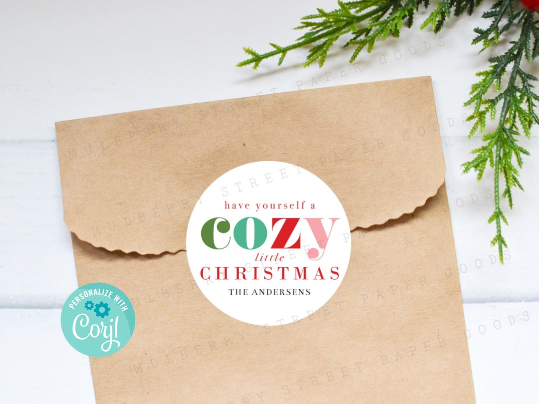 Printable Cozy Christmas 2.5 Inch Sticker or Tag, Have Yourself a Cozy ...