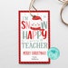 I'm Snow Happy You're My Teacher Gift Tag Printable, Editable Christmas ...