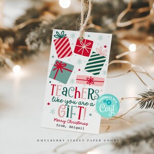 Teacher Christmas Gift Tag Printable Teacher Like You Are A Gift ...