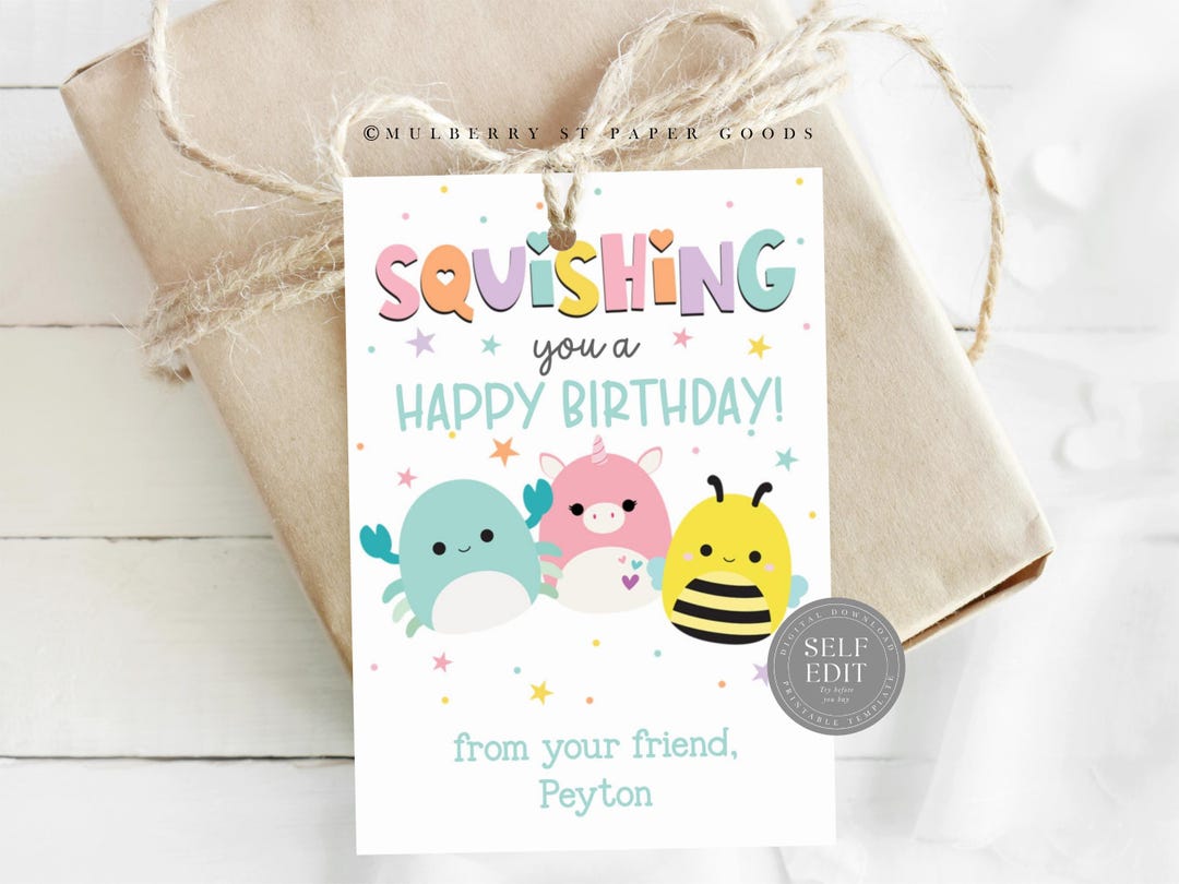 Squishing You A Happy Birthday Gift Tag Printable Canva Template ...