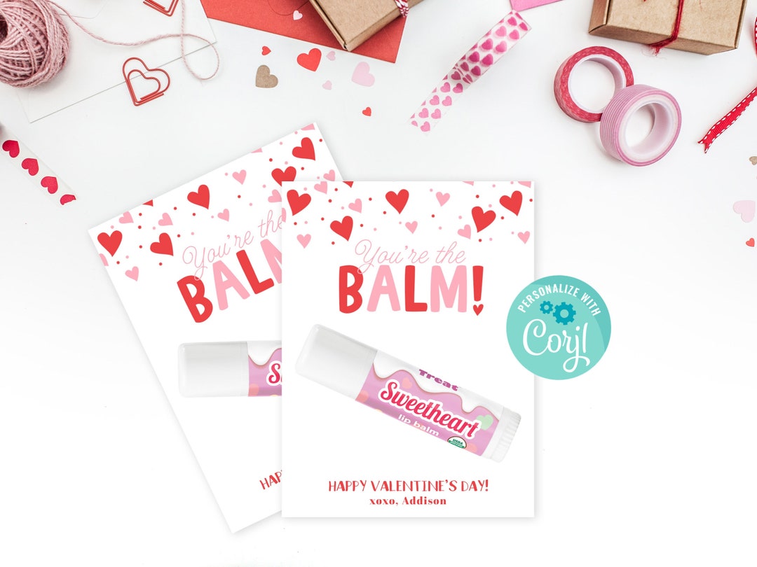 Printable Lip Balm Classroom Valentine's Day Card, Instant Download You ...