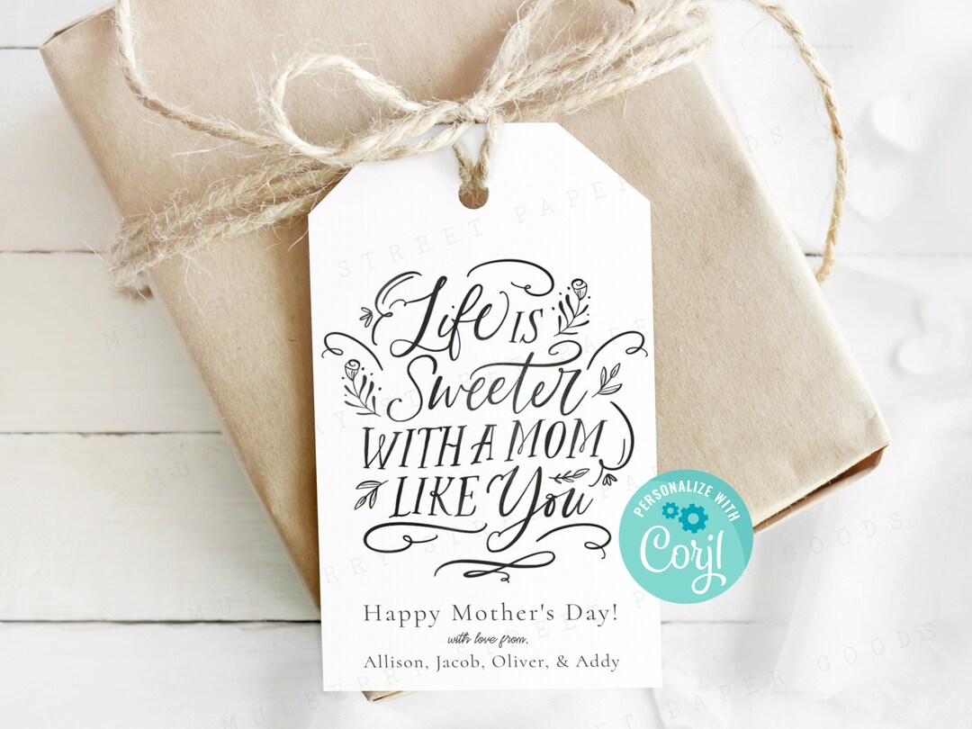 Printable Life is Sweeter With a Mom Like You Gift Tag, Instant ...