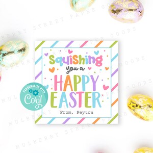 Printable Squishing You a Happy Easter Gift Tag, Easter Basket ...