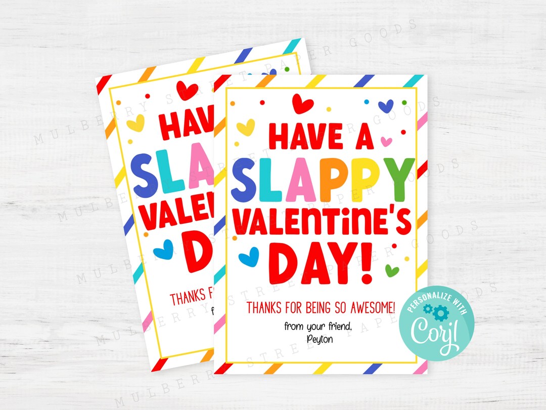 Printable Have A Slappy Valentine's Day Card, Slap Bracelet Valentine ...