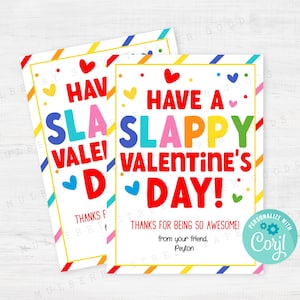 Printable Have A Slappy Valentine's Day Card Slap Bracelet Valentine ...