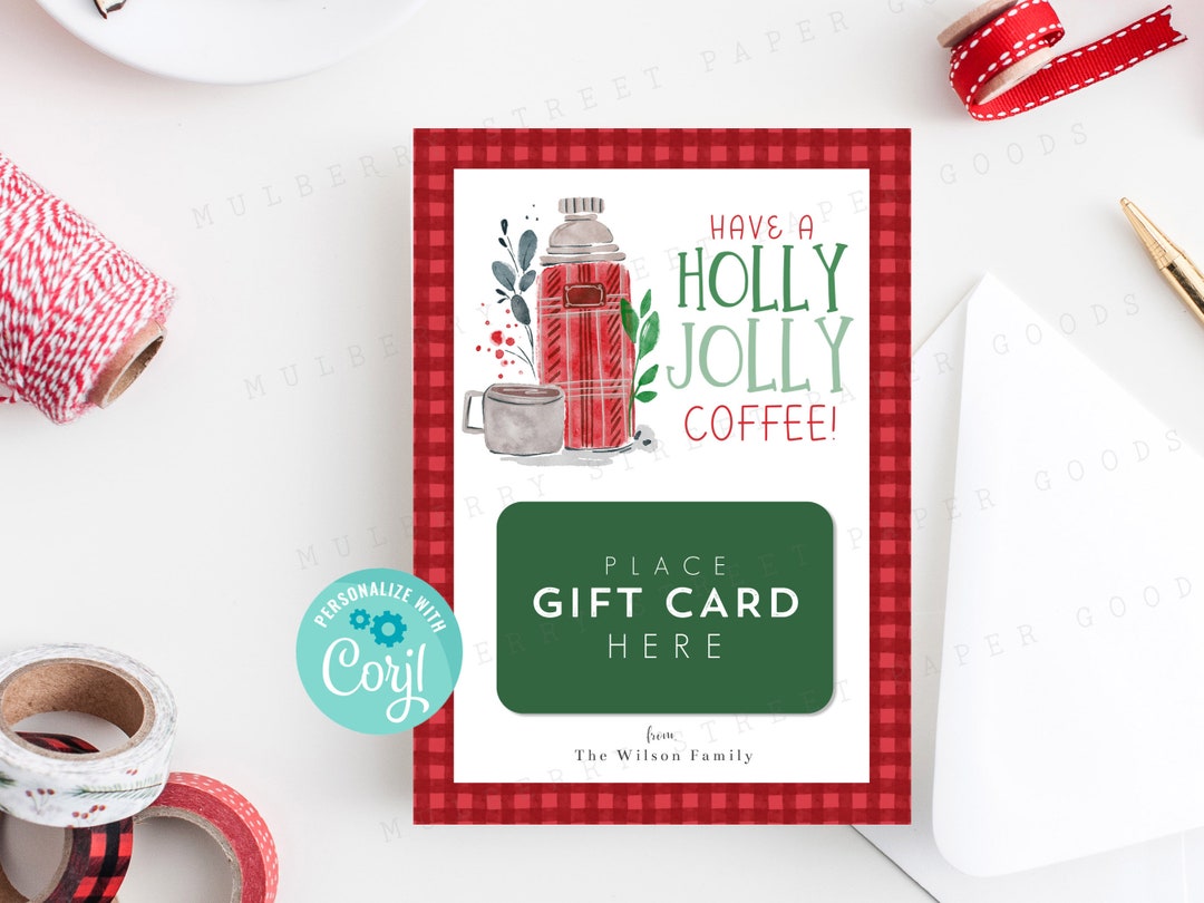 Printable Have a Holly Jolly Coffee Gift Card Holder, Christmas Coffee ...
