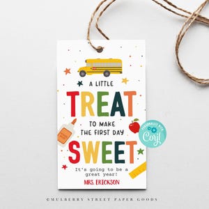 Printable A Little Treat to Make the First Day Sweet Tag, Back to ...