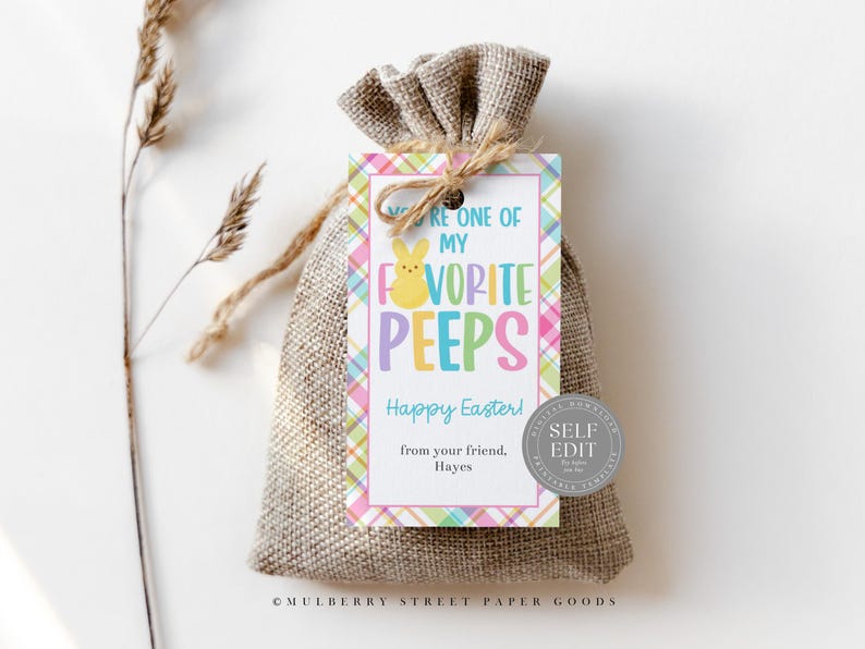 Printable Easter Gift Tag You're One of My Favorite Peeps Gift Tag ...