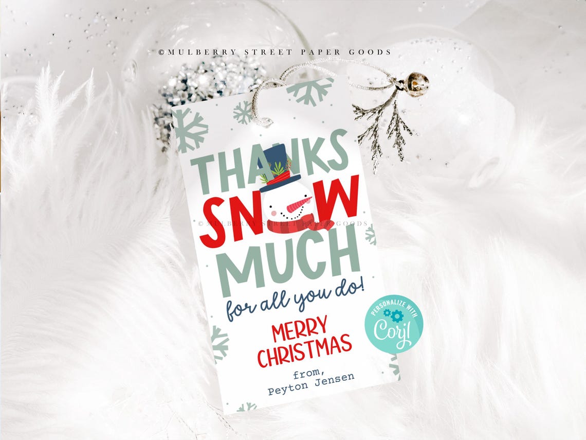 Editable Thanks Snow Much Gift Tag Digital Download Snowman Gift Tag ...