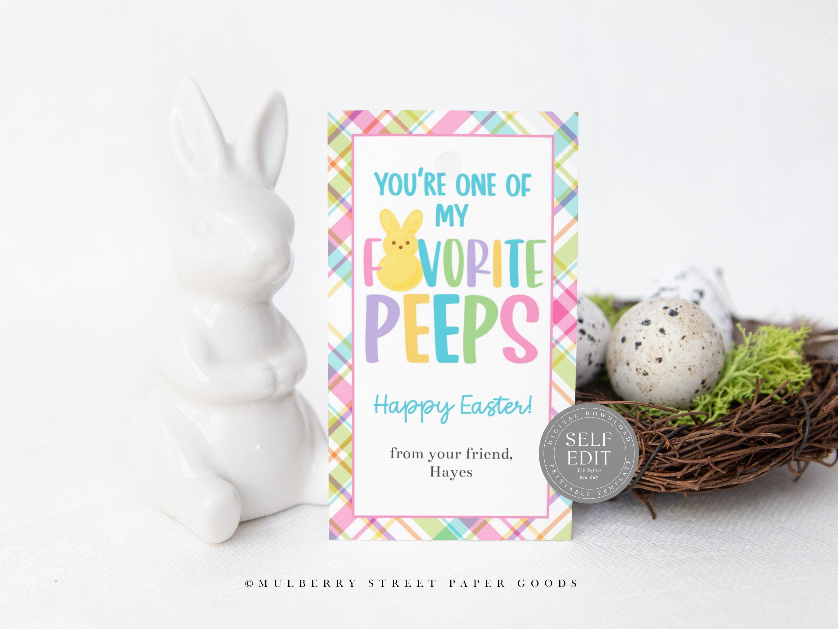 Printable Easter Gift Tag You're One of My Favorite Peeps Gift Tag ...