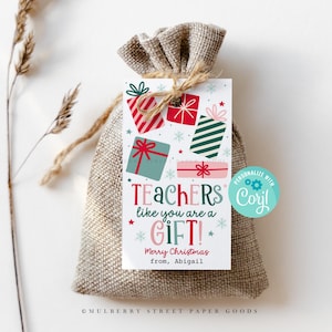 Teacher Christmas Gift Tag Printable Teacher Like You Are A Gift ...