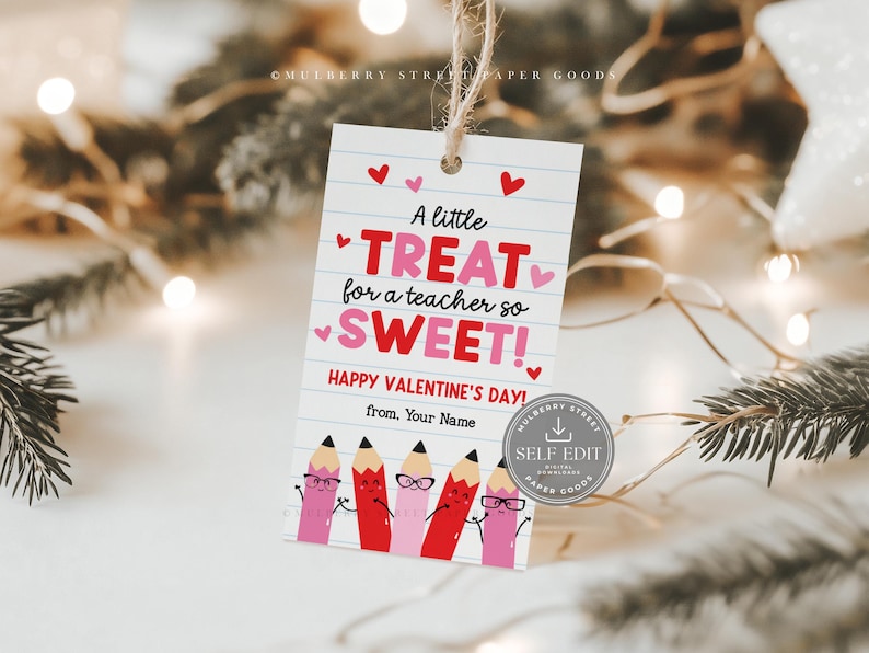 Editable Teacher Valentine's Day Gift Tag Printable Digital Download ...