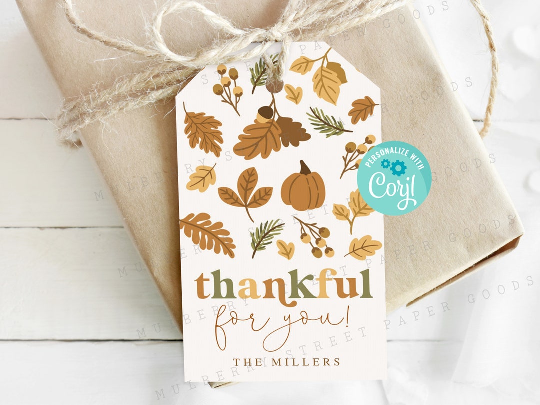 Printable Thankful for You Gift Tag, Happy Thanksgiving Printable Tag ...