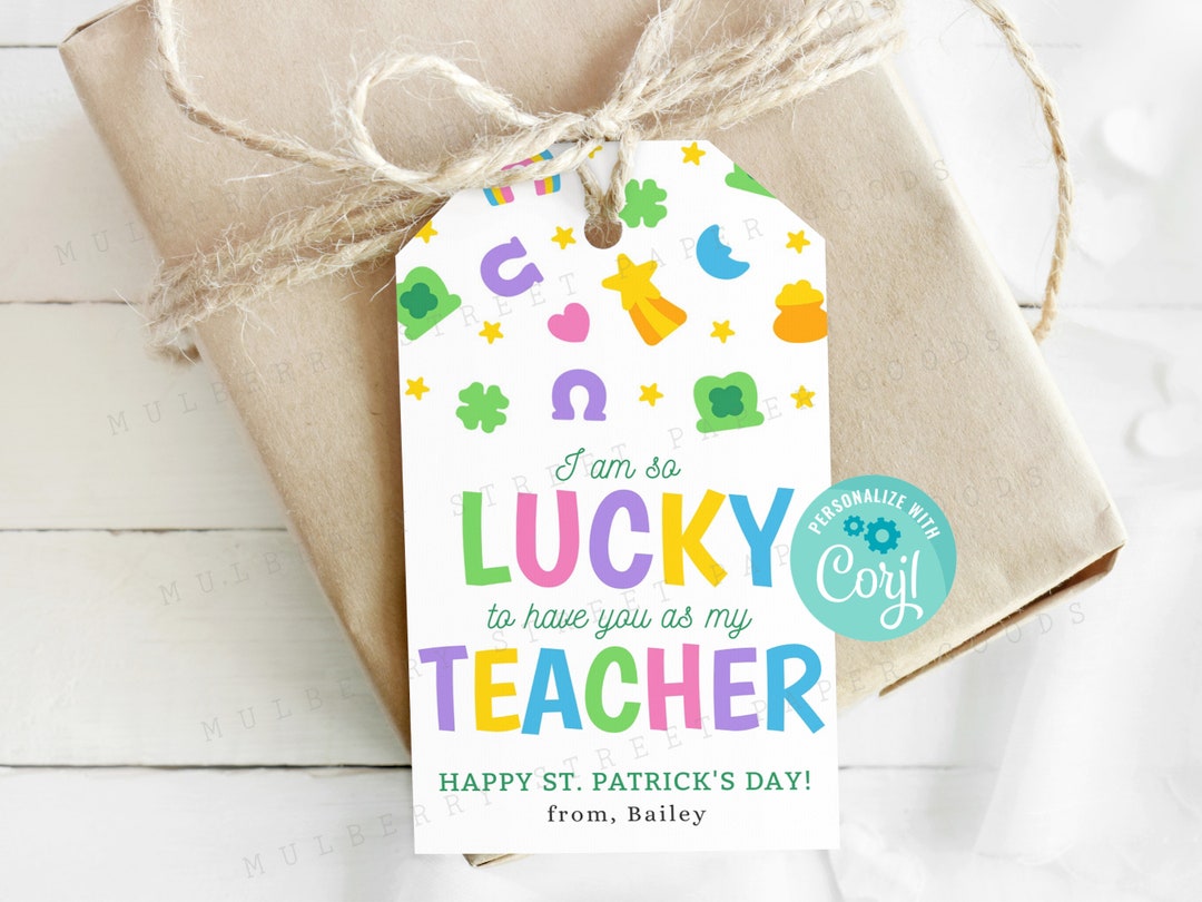 Printable Lucky to Have You as My Teacher St Patrick's Day Gift Tag ...