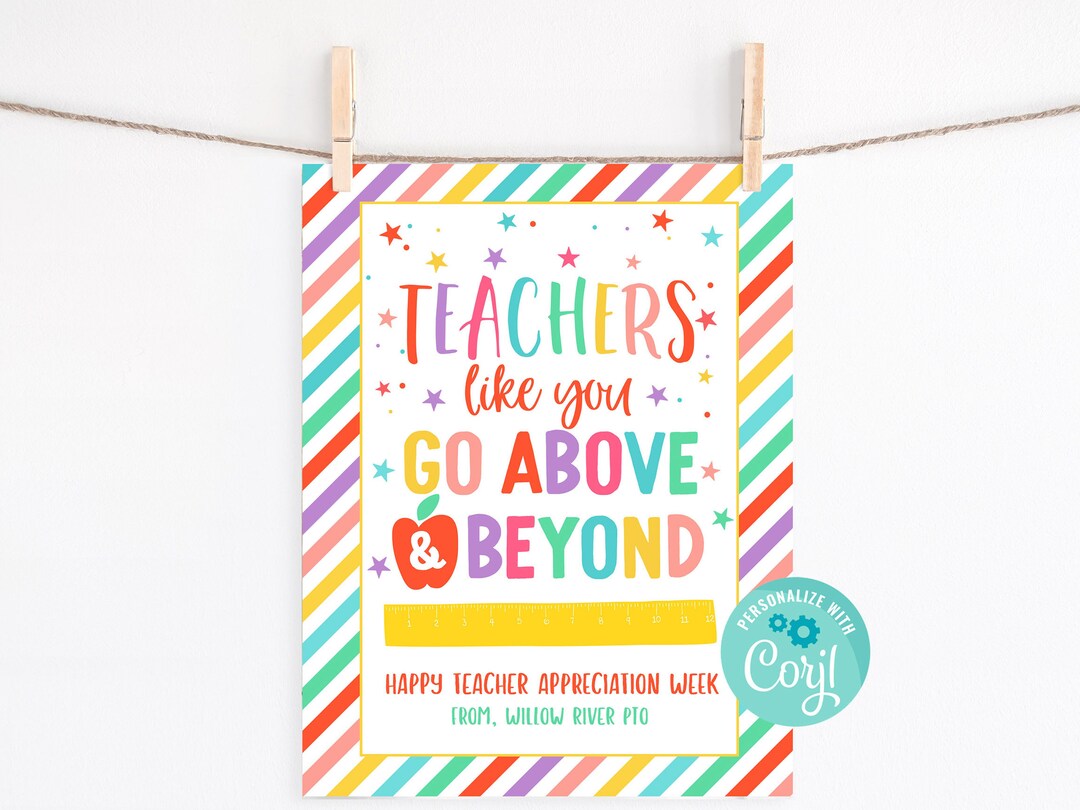 Teachers Like You Go Above and Beyond 8.5x11 Printable, Teacher ...