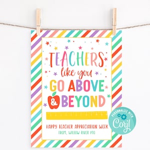 Teachers Like You Go Above and Beyond 8.5x11 Printable, Teacher ...