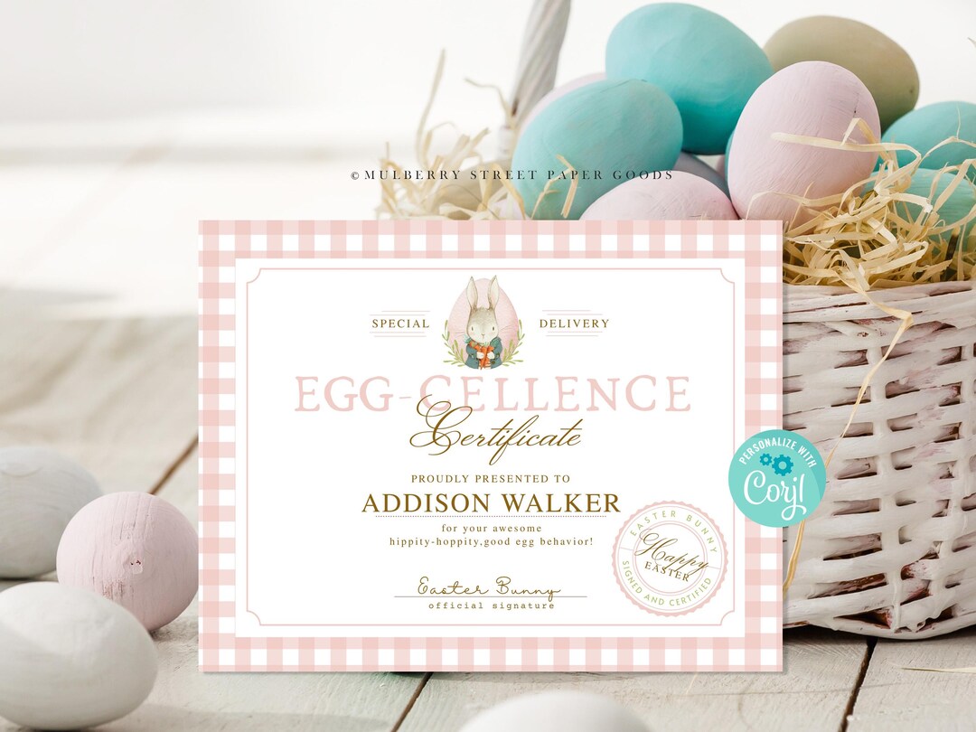 Printable Egg-cellence Certificate Editable Easter Bunny Certificate of ...