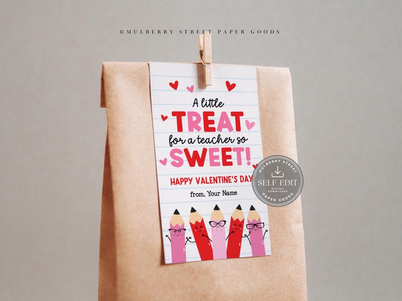 Editable Teacher Valentine's Day Gift Tag Printable Digital Download ...