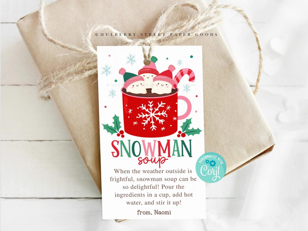 Editable Snowman Soup Gift Tag Digital Download Hot Cocoa Christmas Tag ...