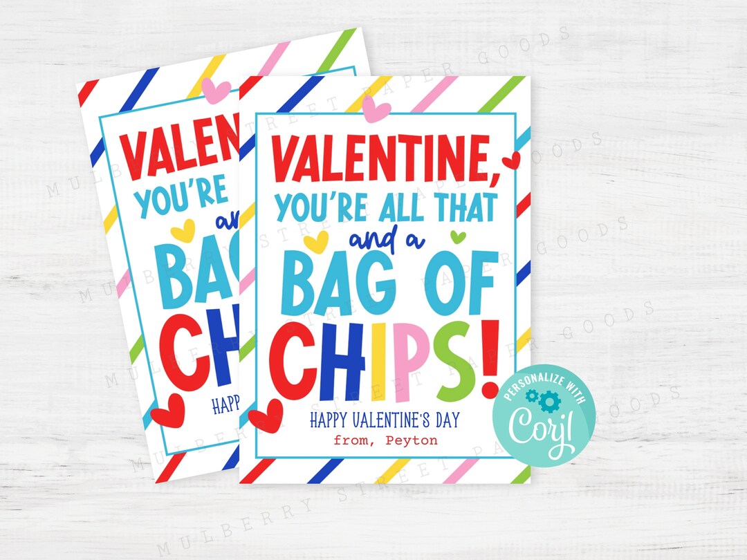 Printable You're All That and a Bag of Chips Valentine's Day Card, Bag ...