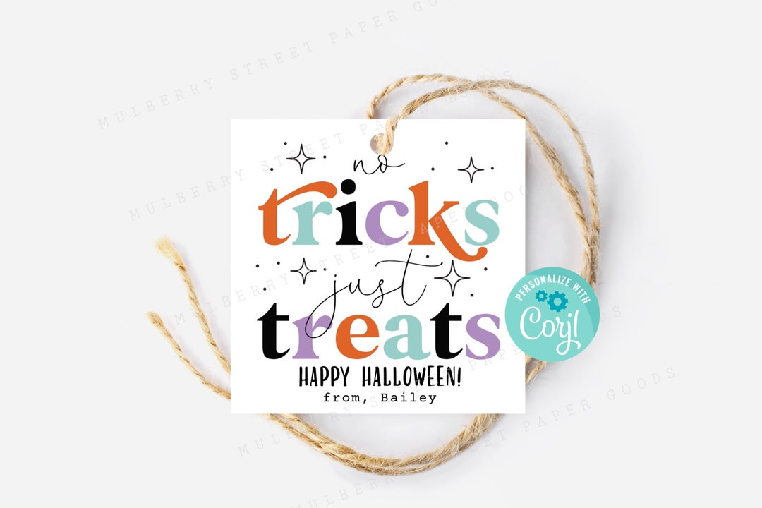 Printable Trick or Treat Gift Tag, Halloween No Tricks Just Treats Bag ...