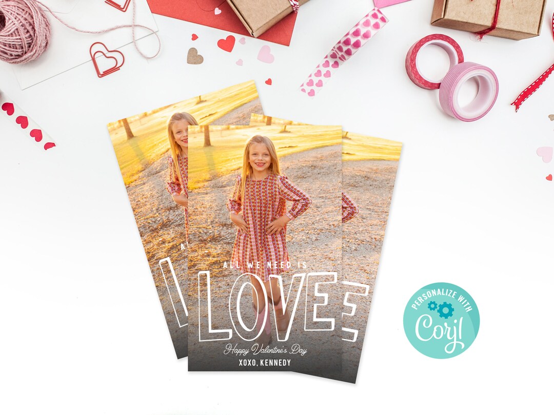 Printable Love is All We Need Photo Valentine Card, Instant Download ...