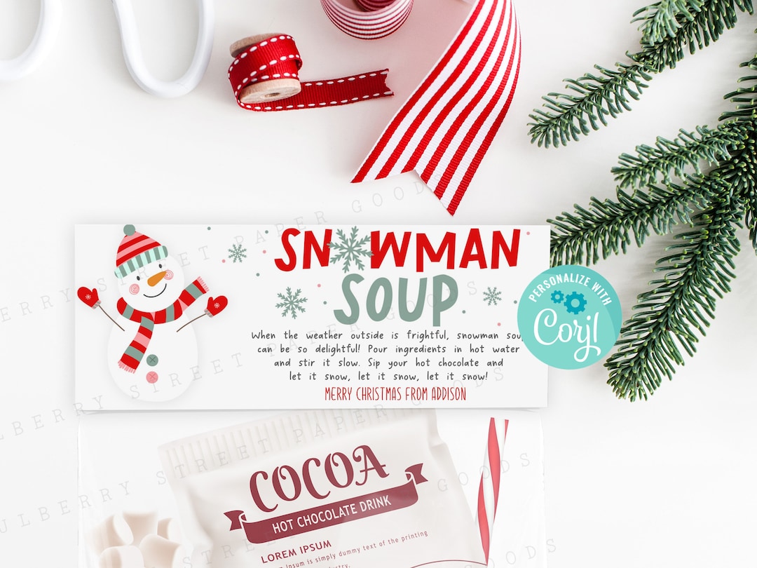 Printable Snowman Soup Bag Topper, Multiple Sizes Included, Stocking ...