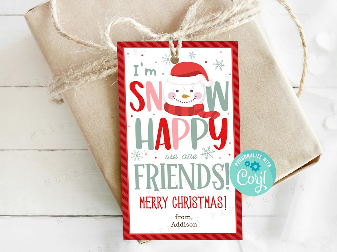 Snow Happy We Are Friends Christmas Gift Tag, Snowman Holiday Party ...