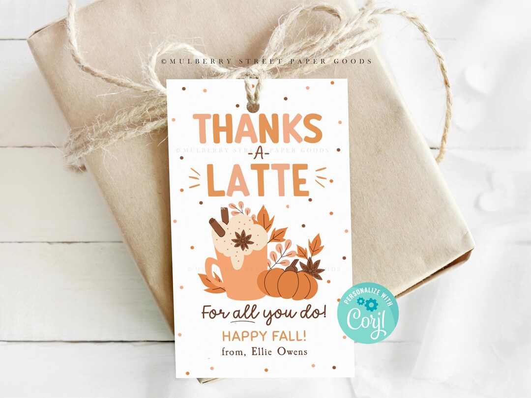 Thanks A Latte for All You Do Gift Tag Printable Fall Coffee Treat Tag ...