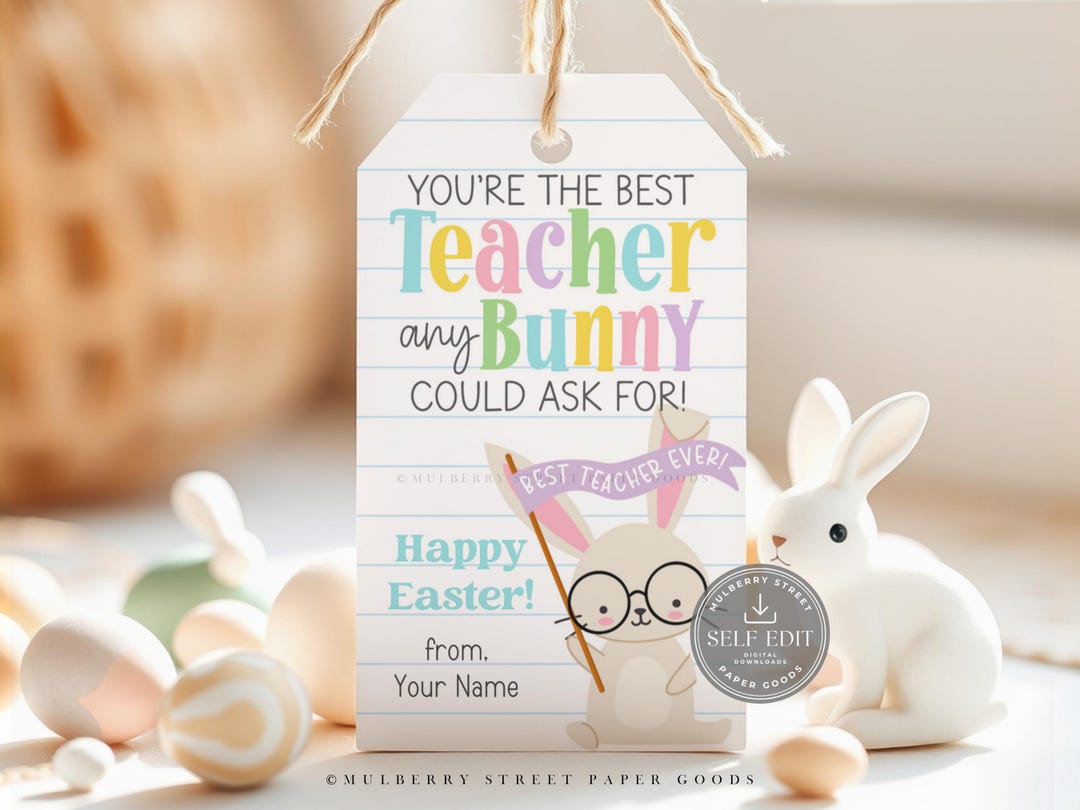 Easter Teacher Gift Tag Printable Digital Download, Personalized Easter ...