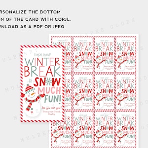 Hope Your Winter Break is Snow Much Fun Printable Gift Tag From Teacher ...