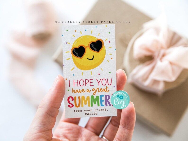 I Hope You Have A Great Summer Printable Gift Tag Template Last Day of ...