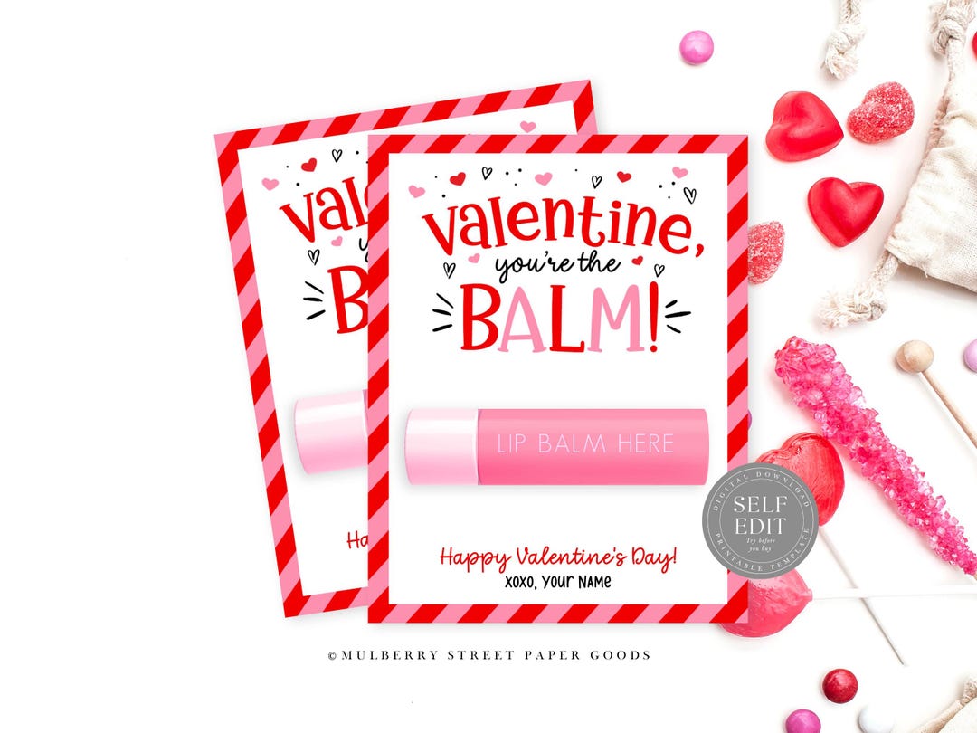 You're the Balm Valentine Card Canva Template Lip Balm Classroom ...