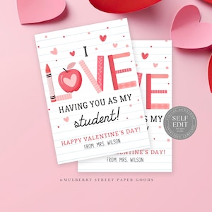 Printable I Love Having You as a Student Valentine's Day Card ...