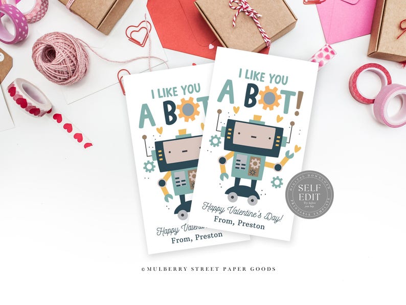 Blue Robot Valentine's Day Card Printable I Like You A Bot Valentine ...