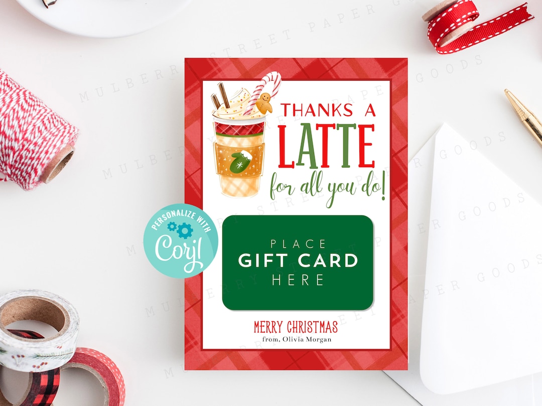Printable Thanks a Latte Christmas Gift Card Holder, Teacher, Client ...