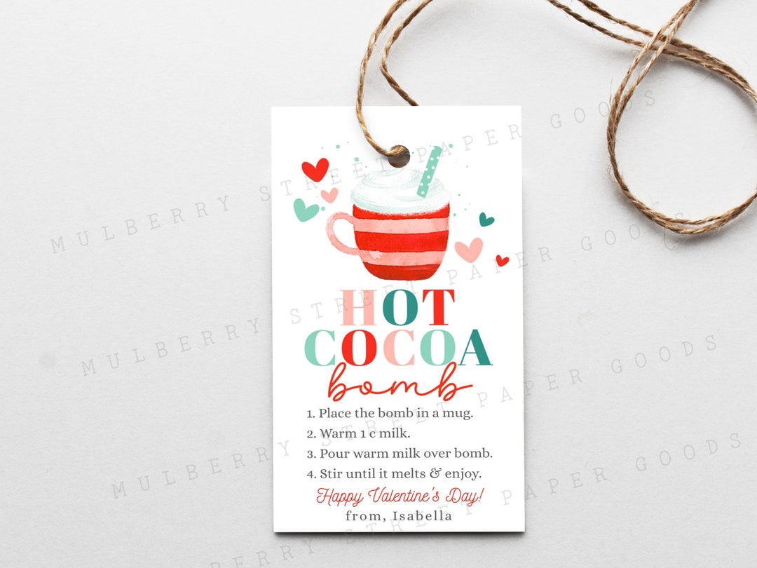 Printable Valentine Hot Cocoa Bomb Gift Tag, Valentine's Day Hot ...