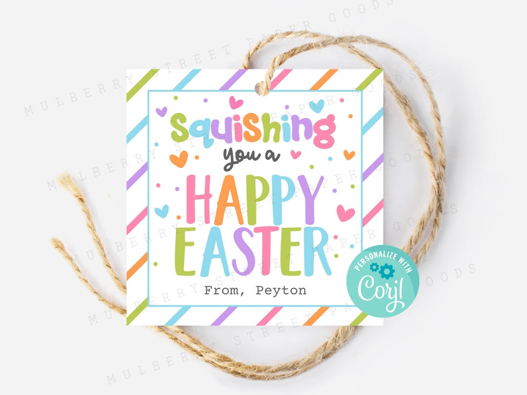 Printable Squishing You a Happy Easter Gift Tag, Easter Basket ...