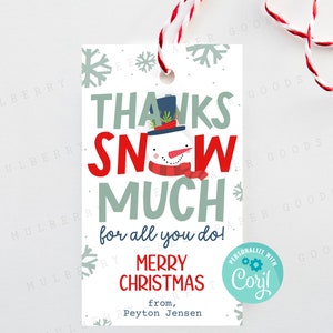 Editable Thanks Snow Much Gift Tag Digital Download Snowman Gift Tag ...