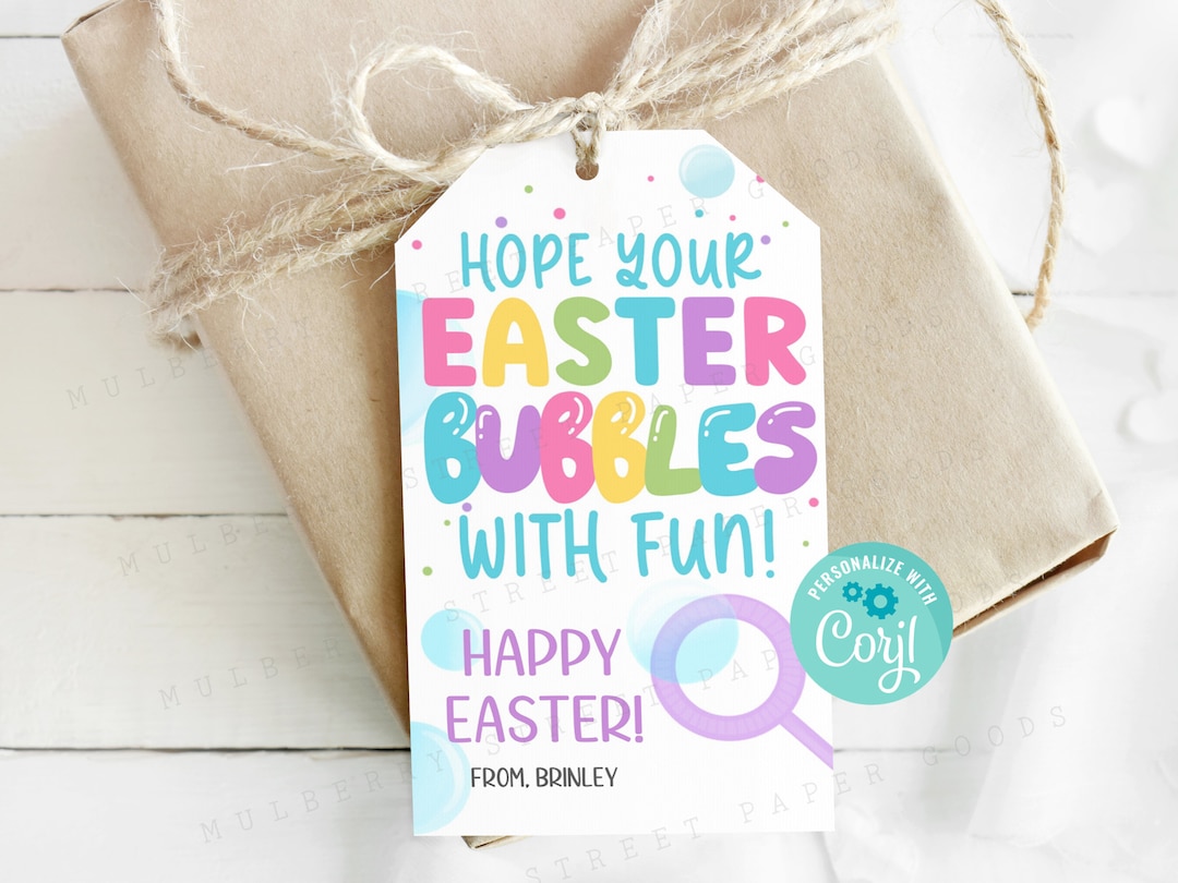 Printable Hope Your Easter Bubbles With Fun Gift Tag, Happy Easter ...