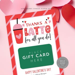 Printable Thanks a Latte for All You Do Valentine's Day Coffee Gift ...