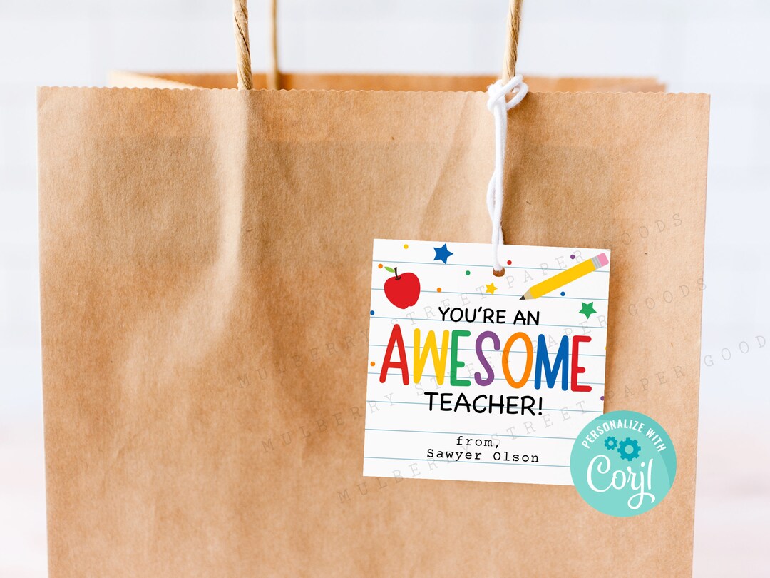 You're an Awesome Teacher Gift Tag, Teacher Appreciation Printable Tag ...