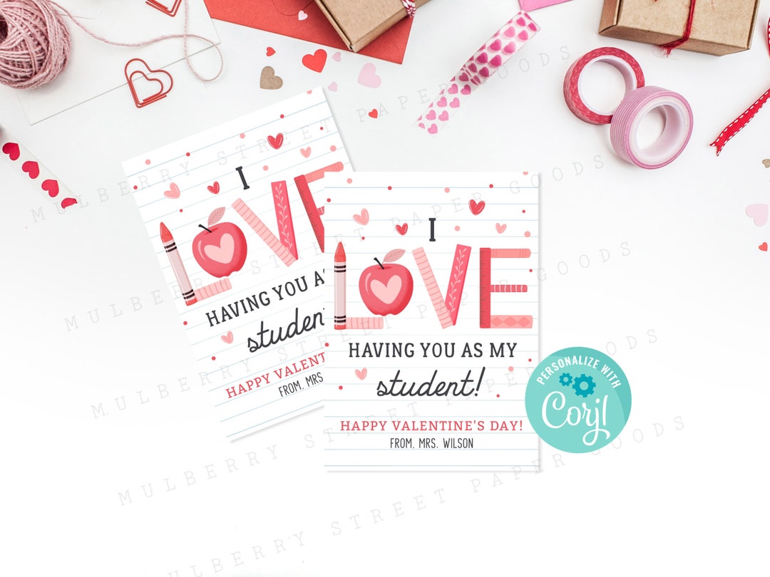 Printable I Love Having You as a Student Valentine's Day Card ...