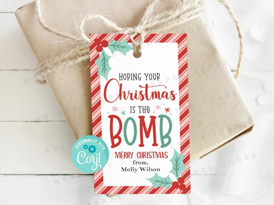 Hoping Your Christmas is the Bomb Printable Gift Tag, Christmas Hot ...