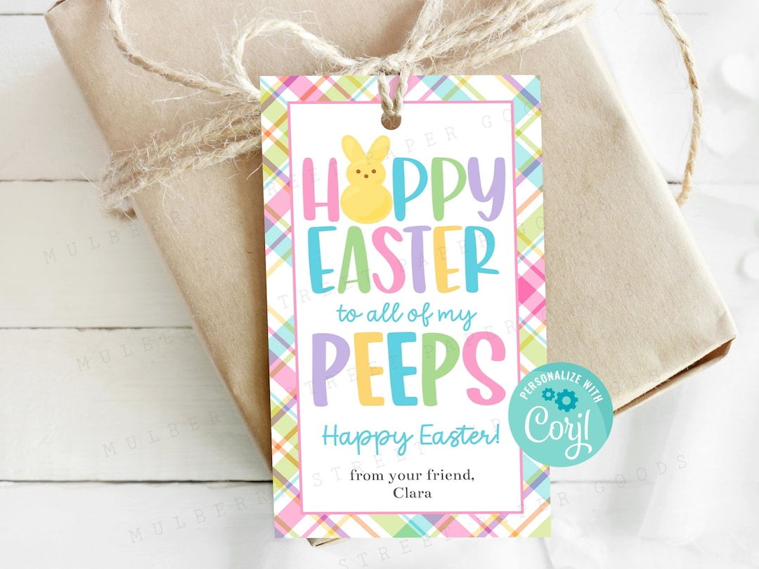 Printable Happy Easter for All of My Peeps Gift Tag, Hoppy Easter Peeps ...
